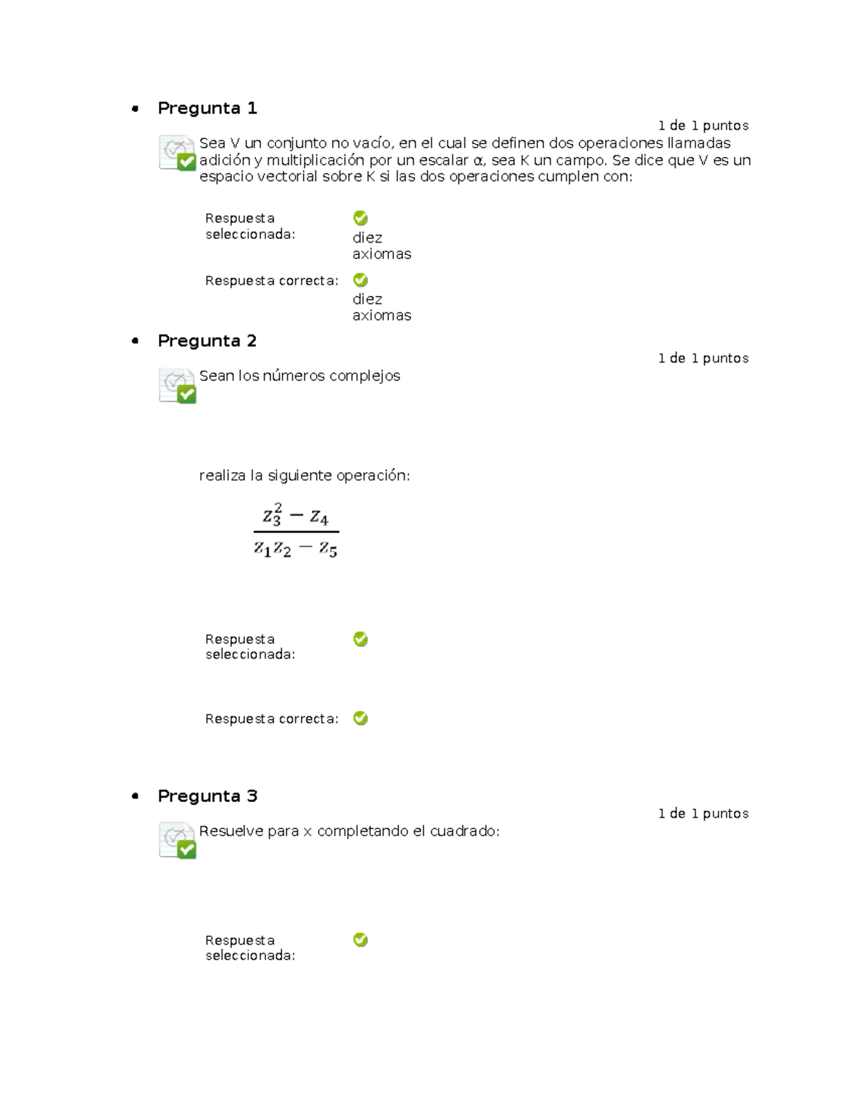 Actividad 6. Automatizada - Pregunta 1 1 de 1 puntos Sea V un conjunto no vacío, en el cual se ...