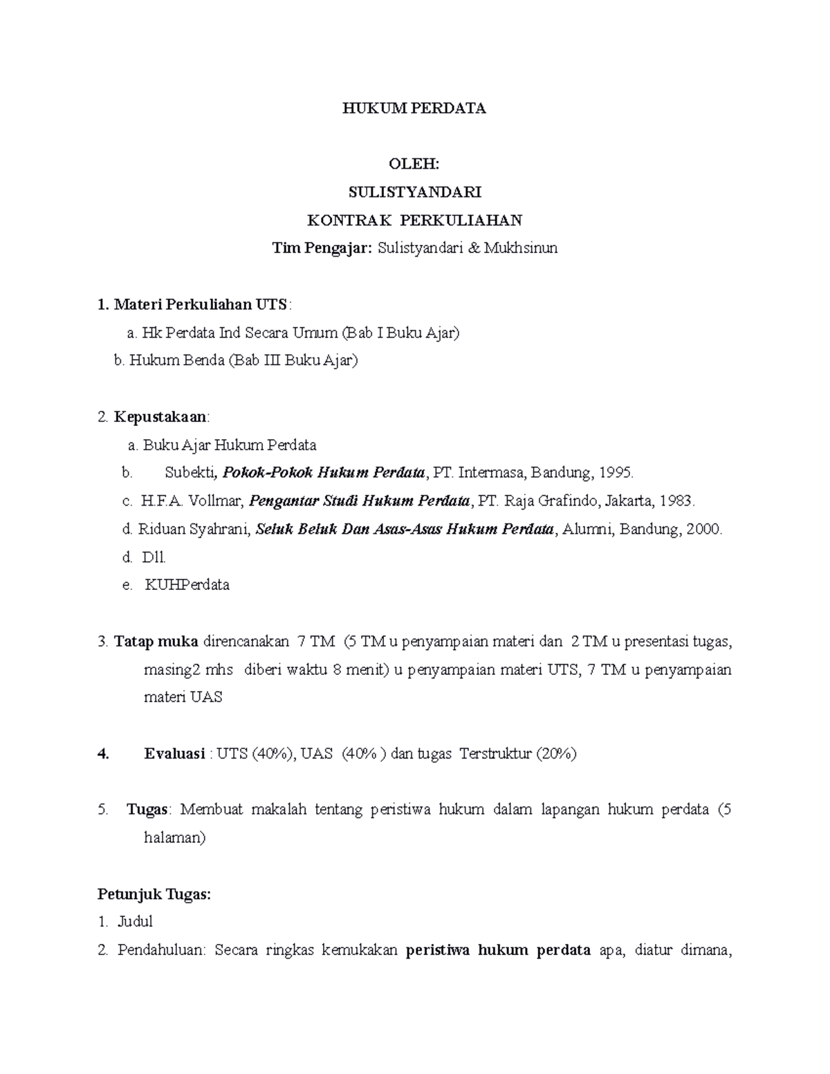Hukum Perdata S1 - UTS - HUKUM PERDATA OLEH: SULISTYANDARI KONTRAK PERKULIAHAN Tim Pengajar ...