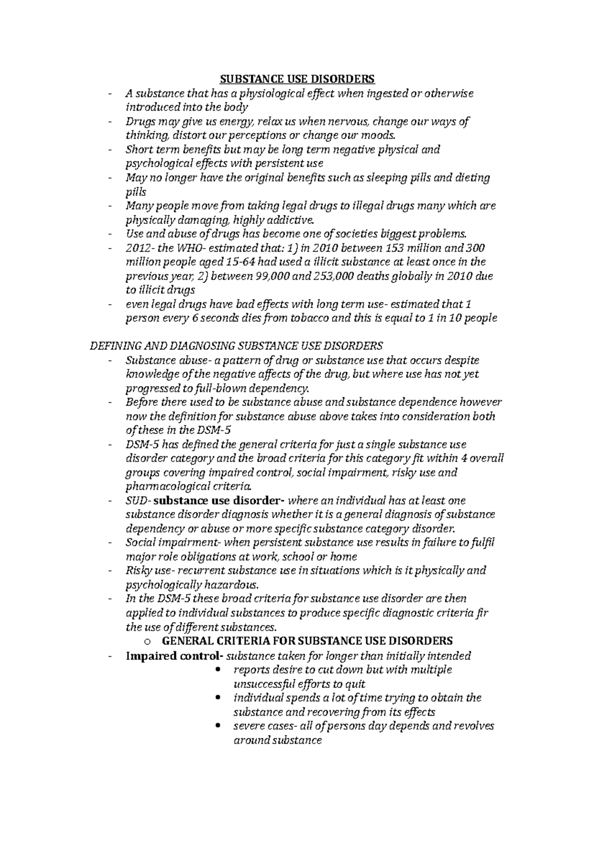 Substance use disorder notes - SUBSTANCE USE DISORDERS A substance that ...