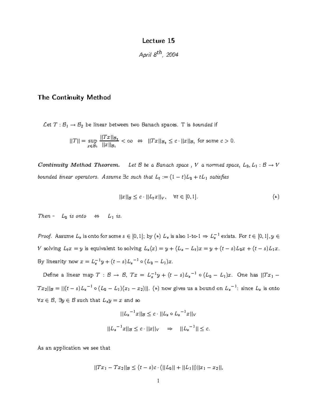 Continuity Method - Lecture notes 1-4 - Lecture 15 April 8th, 2004 The ...