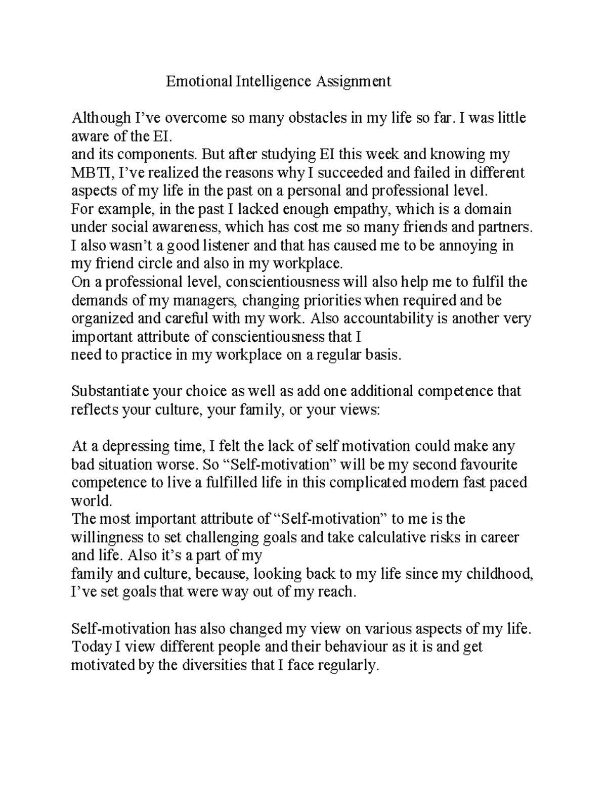 Emotional Intelligence Assignment - Emotional Intelligence Assignment Although I’ve overcome so ...