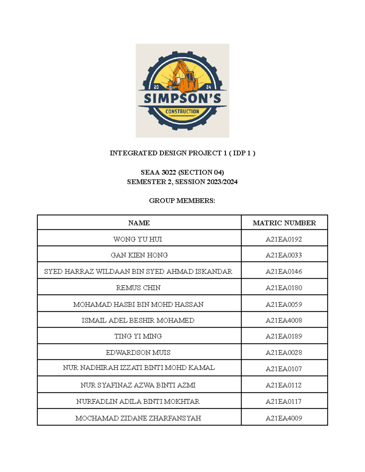 Group 17 FULL Report NEW - INTEGRATED DESIGN PROJECT 1 ( IDP 1 ) GROUP ...