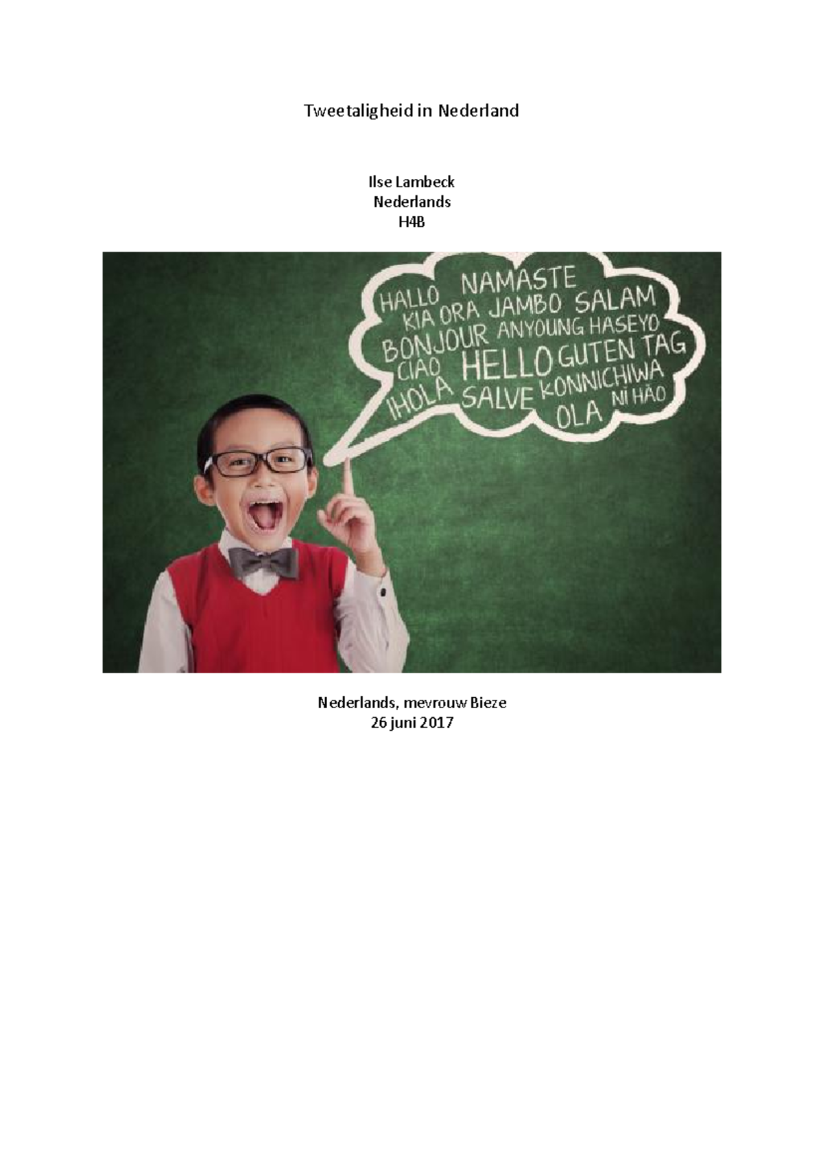 Essay Nederland, tweetaligheid - Tweetaligheid in Nederland Ilse ...