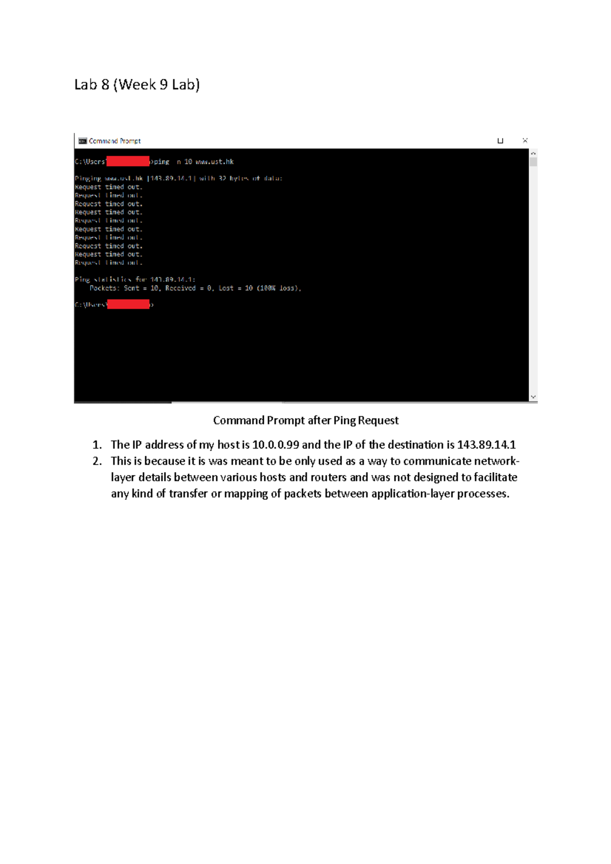 Week9Lab John Baltimore - Lab 8 (Week 9 Lab) Command Prompt after Ping Request The IP address of ...