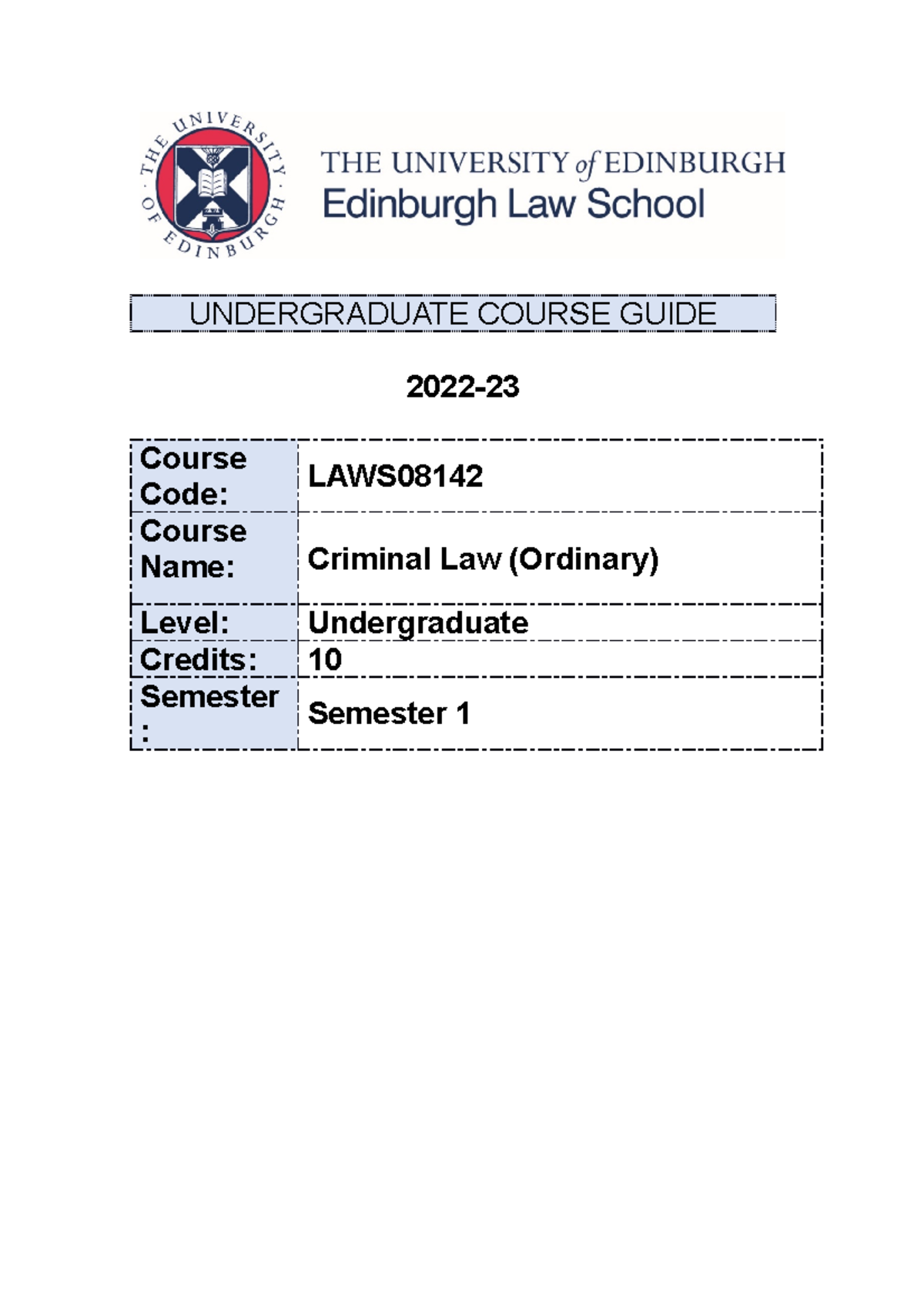 Criminal Law Course Guide - UNDERGRADUATE COURSE GUIDE 2022- Course ...