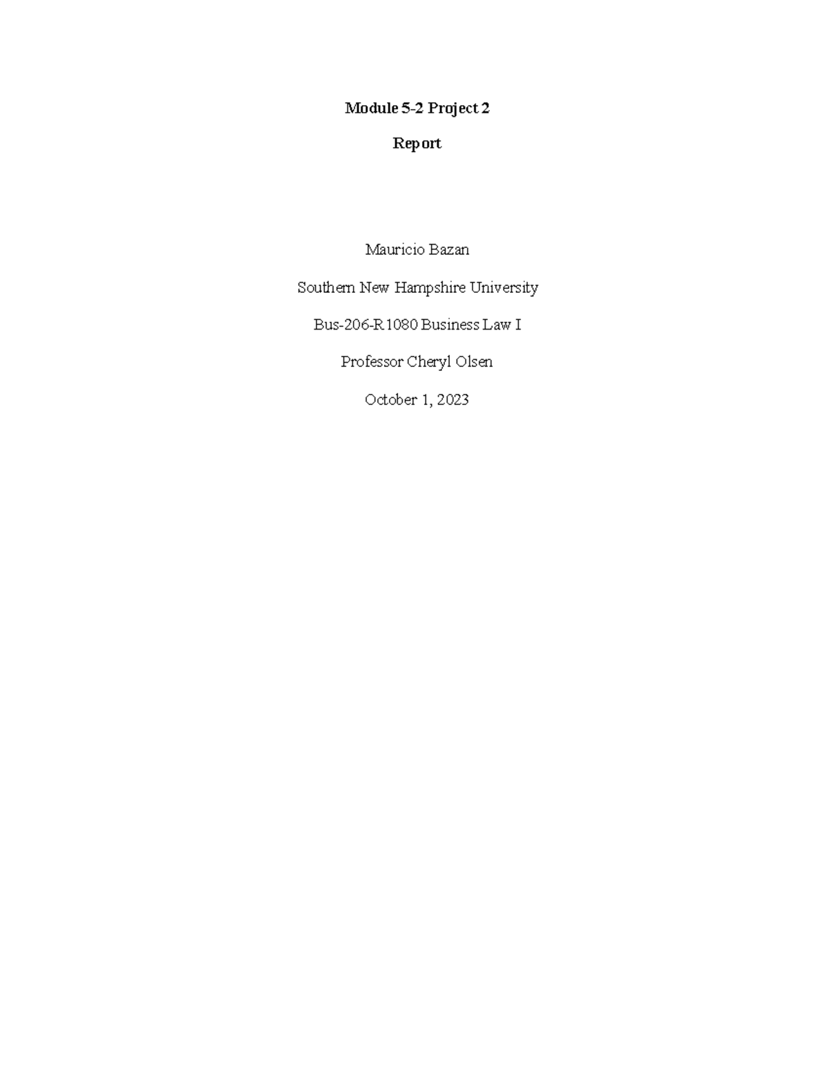 BUS 206 Project Two Report - Module 5-2 Project 2 Report Mauricio Bazan ...