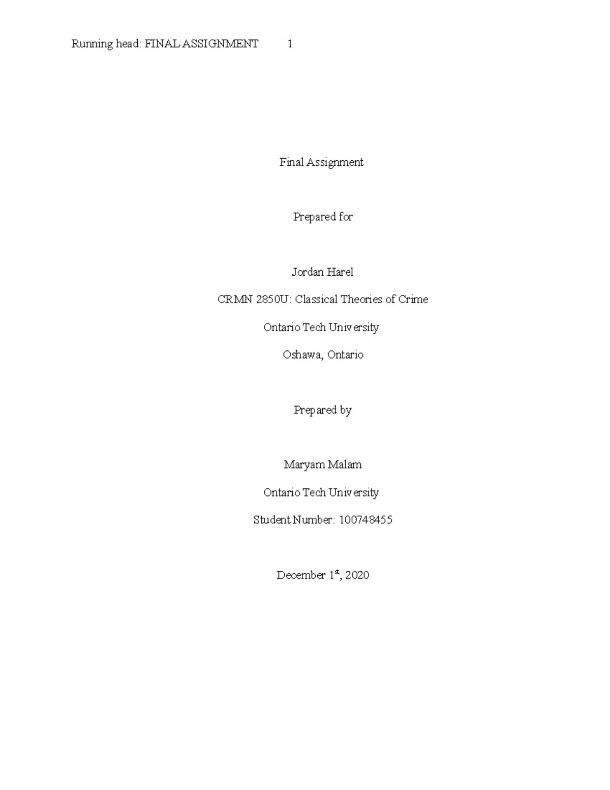 Final Assignment - Running head: FINAL ASSIGNMENT 1 Final Assignment ...