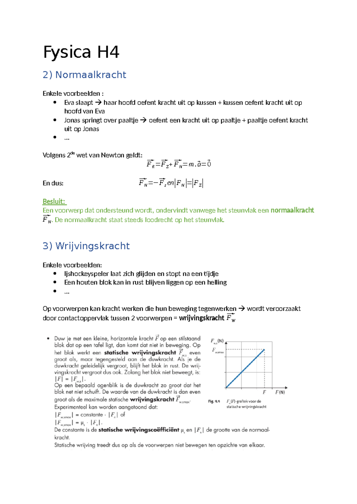Fysica H4 - H4 bijzondere krachten - Fysica H 2) Normaalkracht Enkele ...