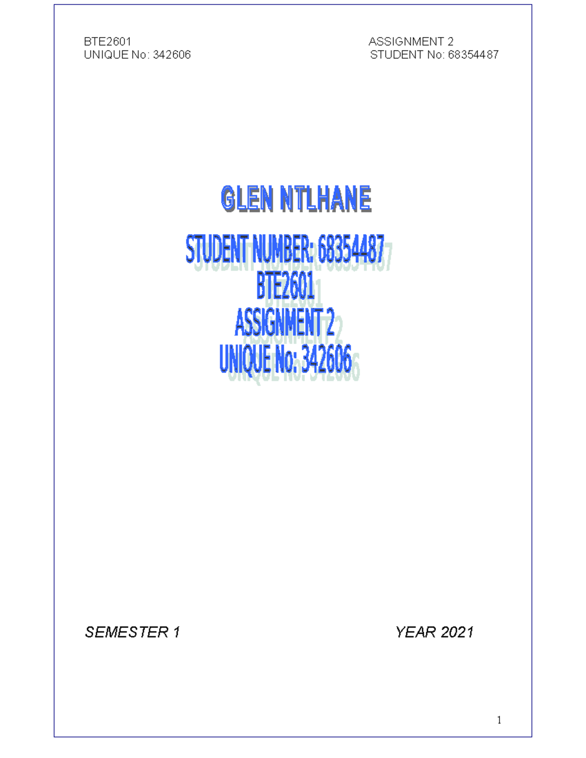 BTE2601 Assingment 2 - Passed - UNIQUE No: 342606 STUDENT No: SEMESTER ...