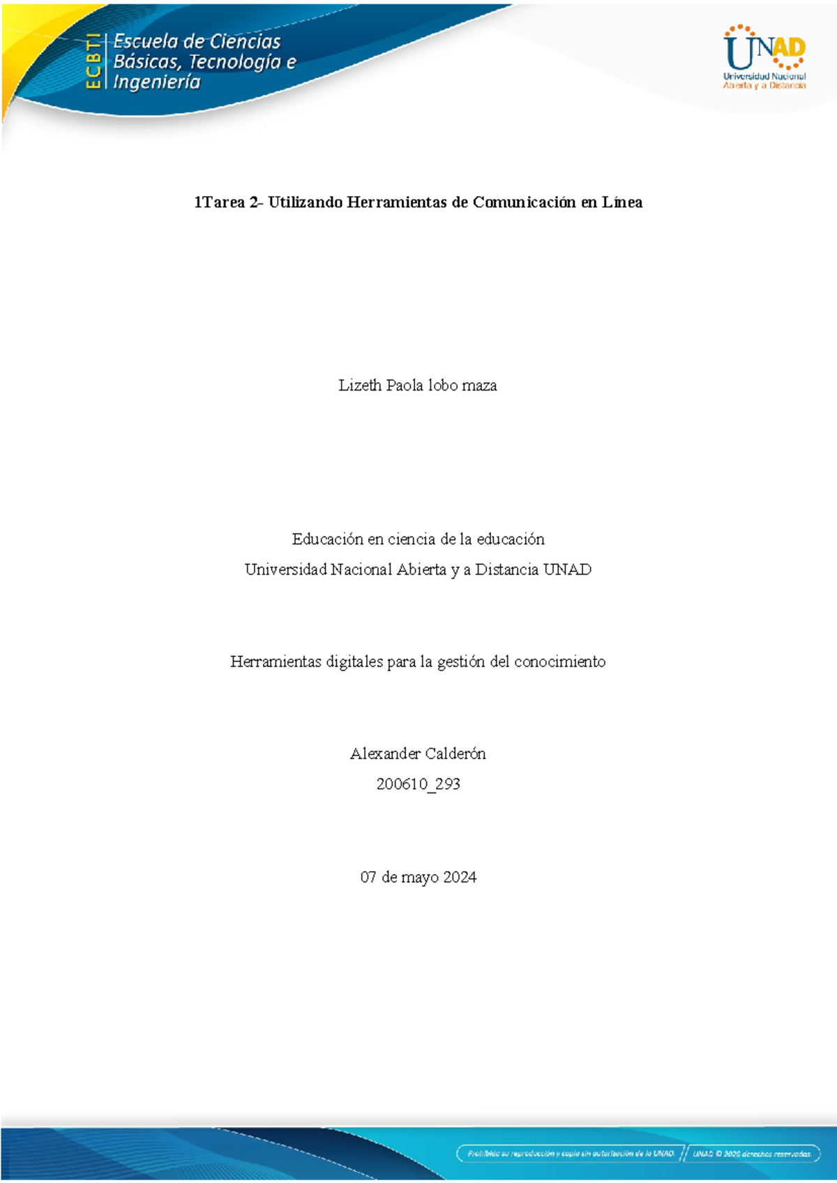 Tare2 Lizeth lobo - tarea realizada - 1 Tarea 2- Utilizando Herramientas de Comunicación en ...