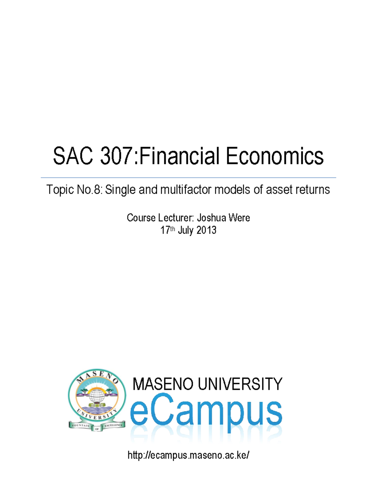 Topic 8sac307 - lecture notes - SAC 307:Financial Economics Topic No ...