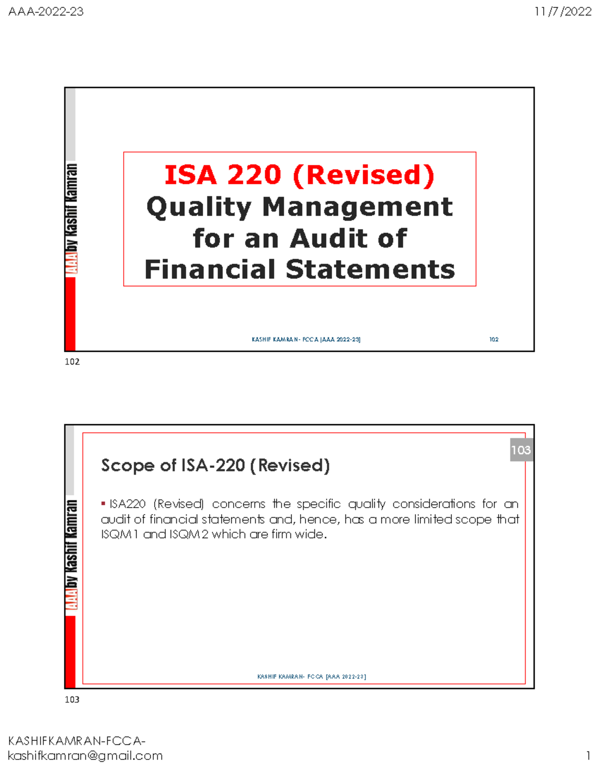 ISA 220 Revised - Scope of ISA-220 (Revised) KASHIF KAMRAN- FCCA [AAA 2022-23] 103 102 103 - Studocu