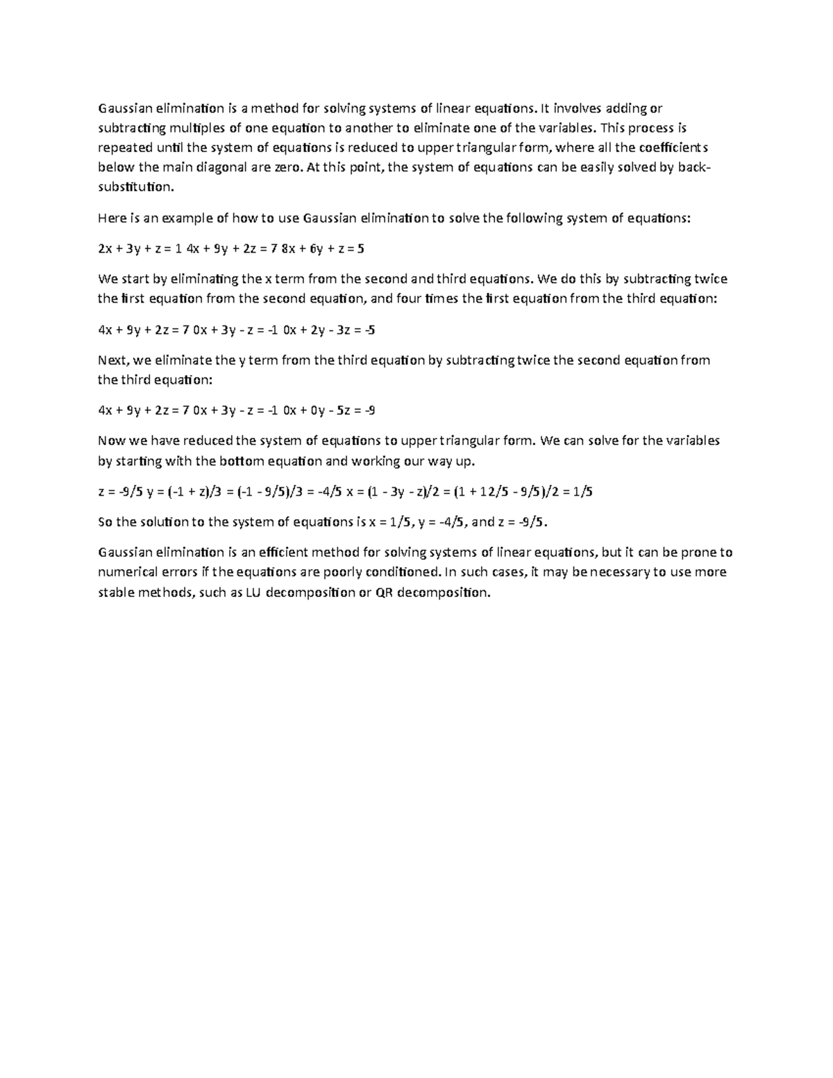 Gaussian - It involves adding or subtracting multiples of one equation ...