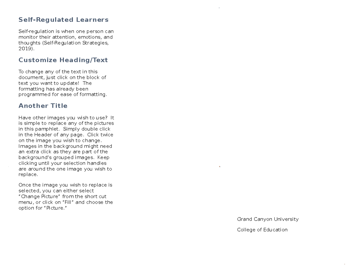 Self Regulated Learning - Self-Regulated Learners Self-regulation is ...