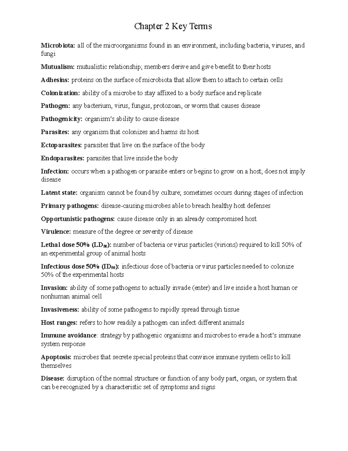 Chapter 2 Key Terms - Microbiota: all of the microorganisms found in an ...