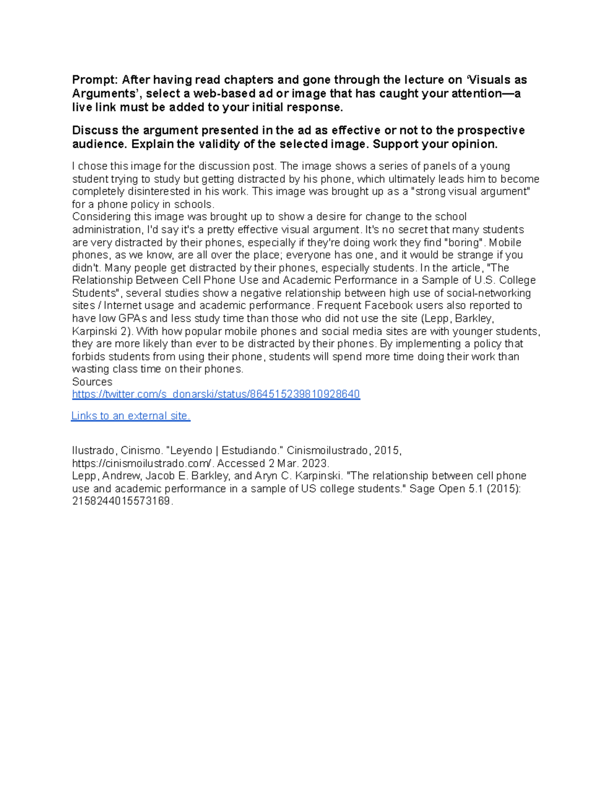 College Composition II Unit 4 DQ (2023) - Prompt: After having read ...