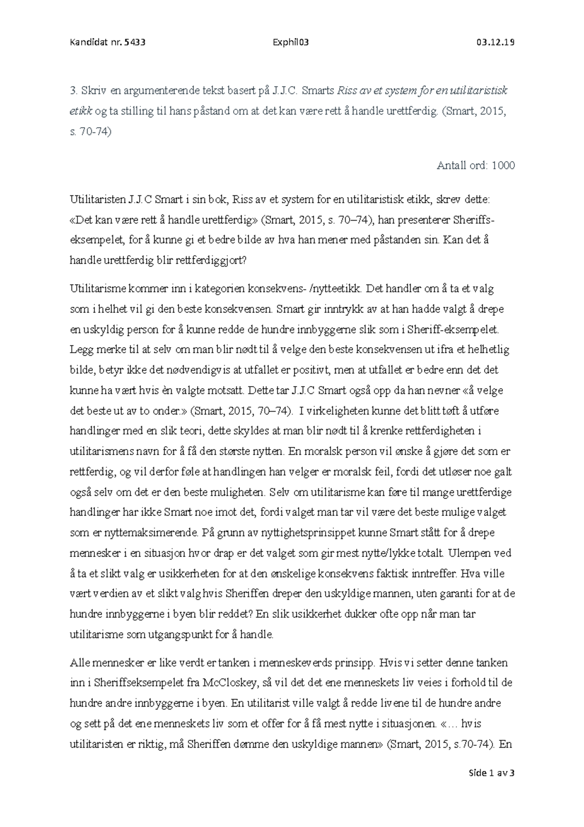 Exphil 03 eksamen høst 2019 - Kandidat nr. 5433 Exphil03 03. Skriv en argumenterende tekst ...