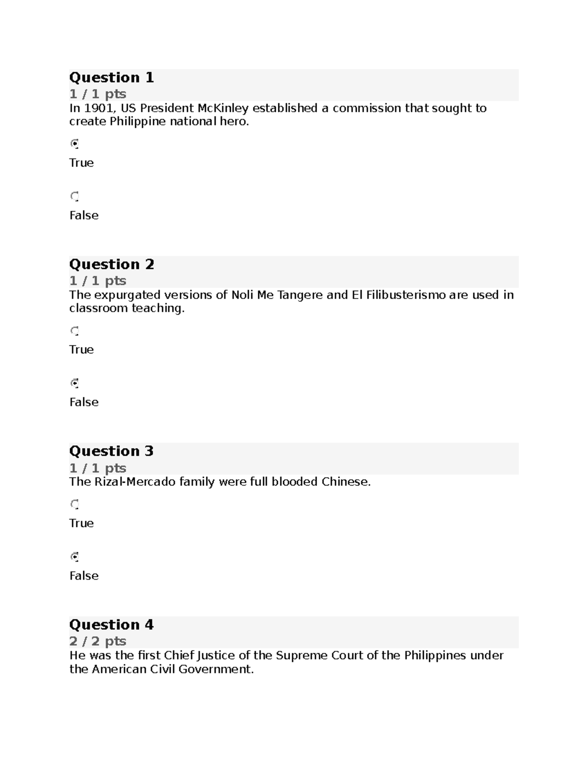Rizal quizes - none - Question 1 1 / 1 pts In 1901, US President McKinley established a ...