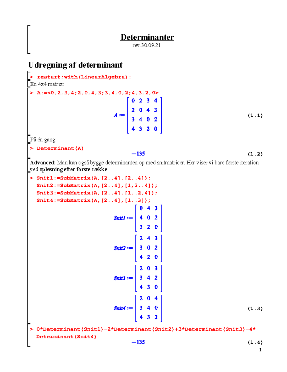 Determinant - (1)(1) (1)(1) (1)(1) >> >> (1)(1) >> >> >> Determinanter - Studocu