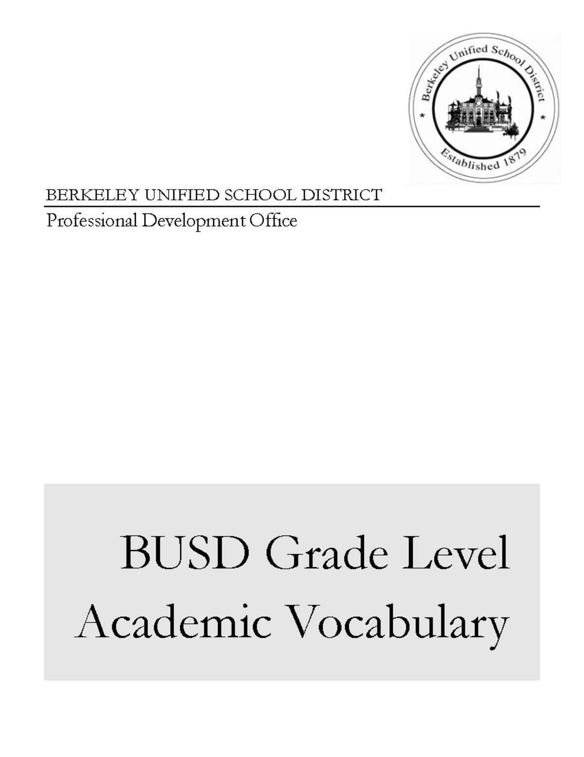 Academic Vocabulary K-12 - BERKELEY UNIFIED SCHOOL DISTRICT ...