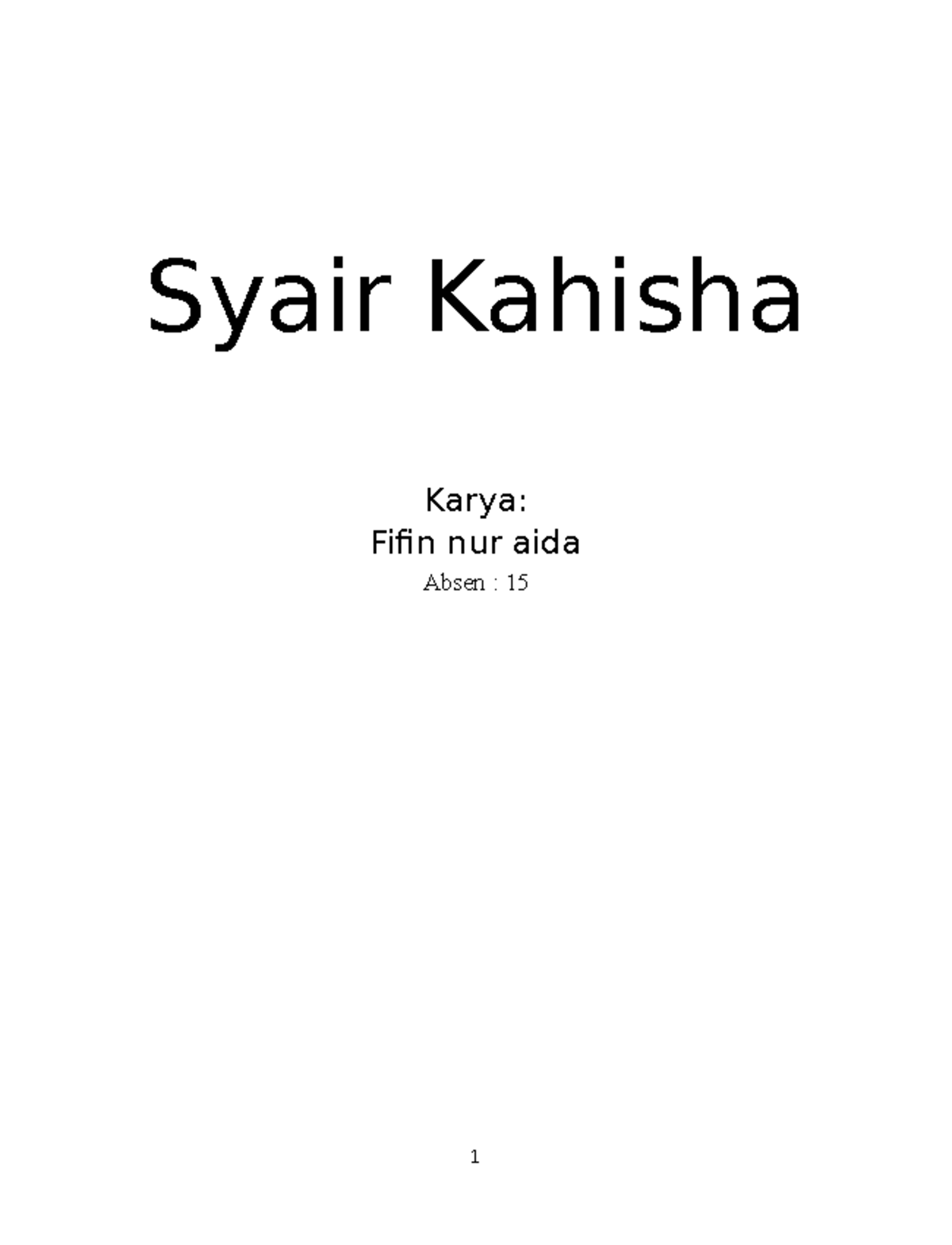 naskah cerita cerpen yang berjudul Syair Kahisha - Syair Kahisha Karya ...