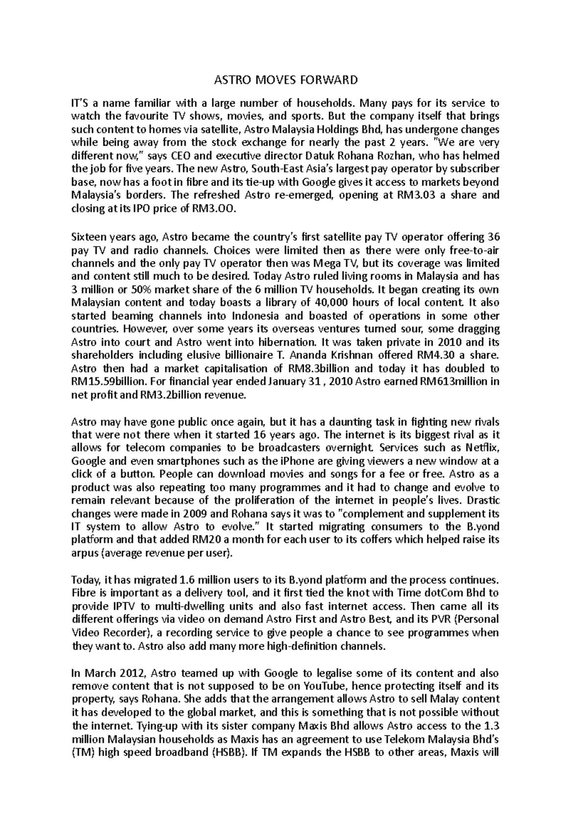 Case study 6 - ASTRO MOVES FORWARD IT'S a name familiar with a large ...