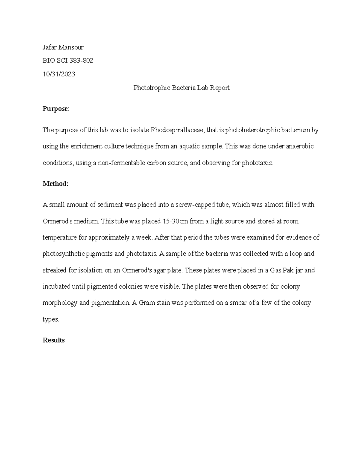 Phototrophic Bacteria Lab Report - Jafar Mansour BIO SCI 383- 10/31 ...