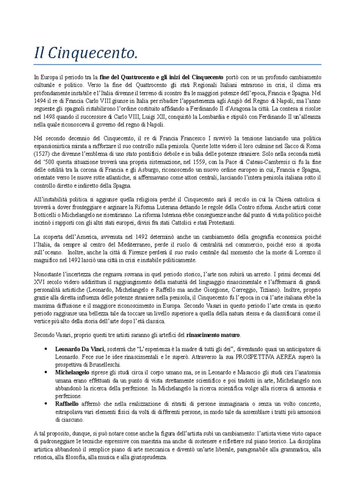 Il 500. Leonardo - Il Cinquecento. In Europa il periodo tra la fine del ...
