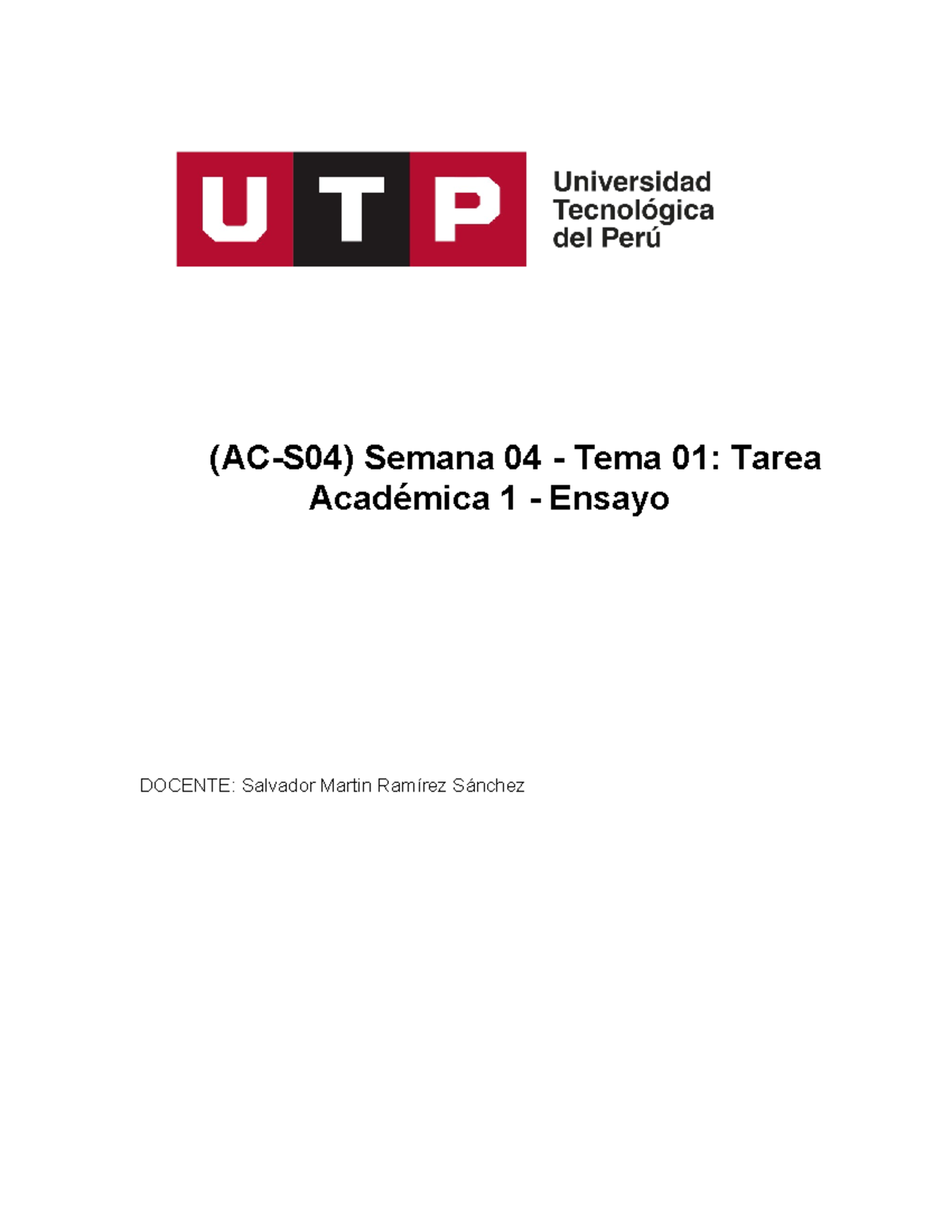 Ta - werwe - 🔴 (AC-S04) Semana 04 - Tema 01: Tarea Académica 1 - Ensayo ...