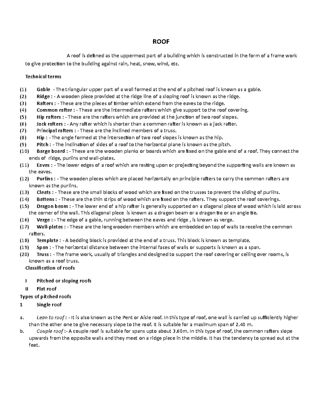 Notes - ROOF A roof is defined as the uppermost part of a building ...