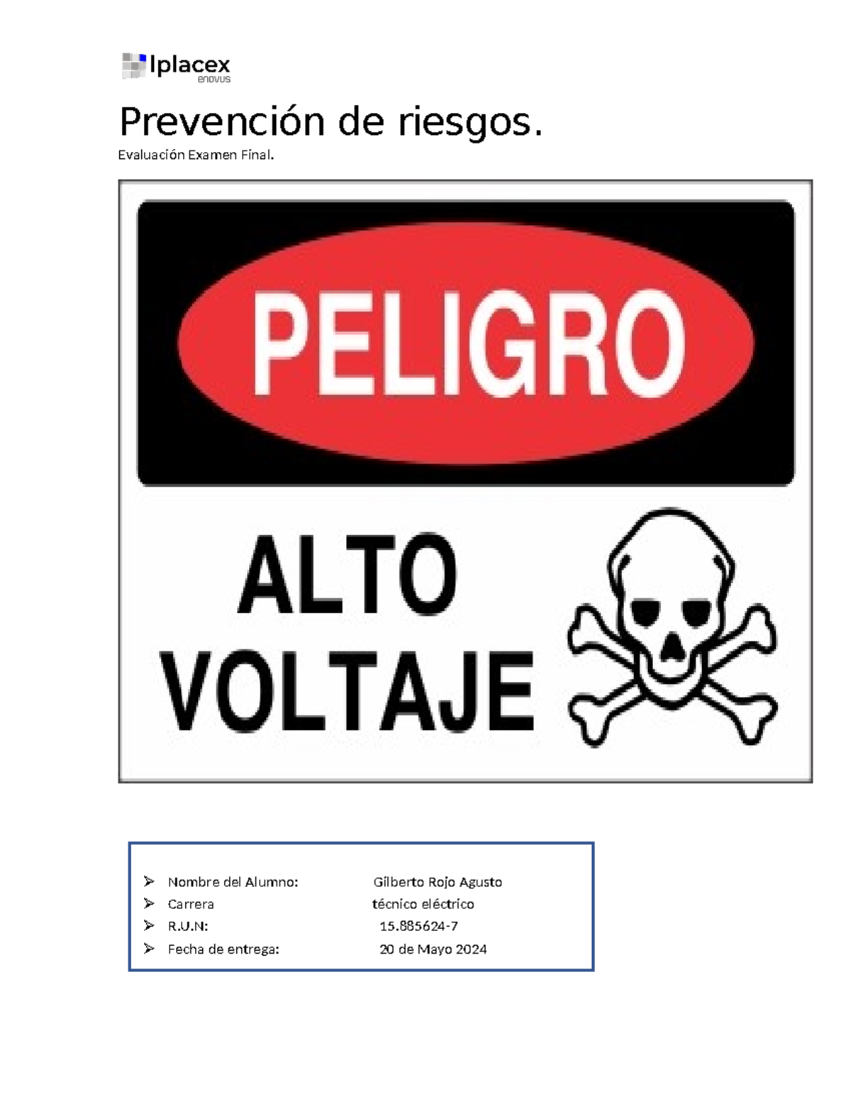 Examen Final P Revencion DE Riesgo - Prevención de riesgos. Evaluación ...