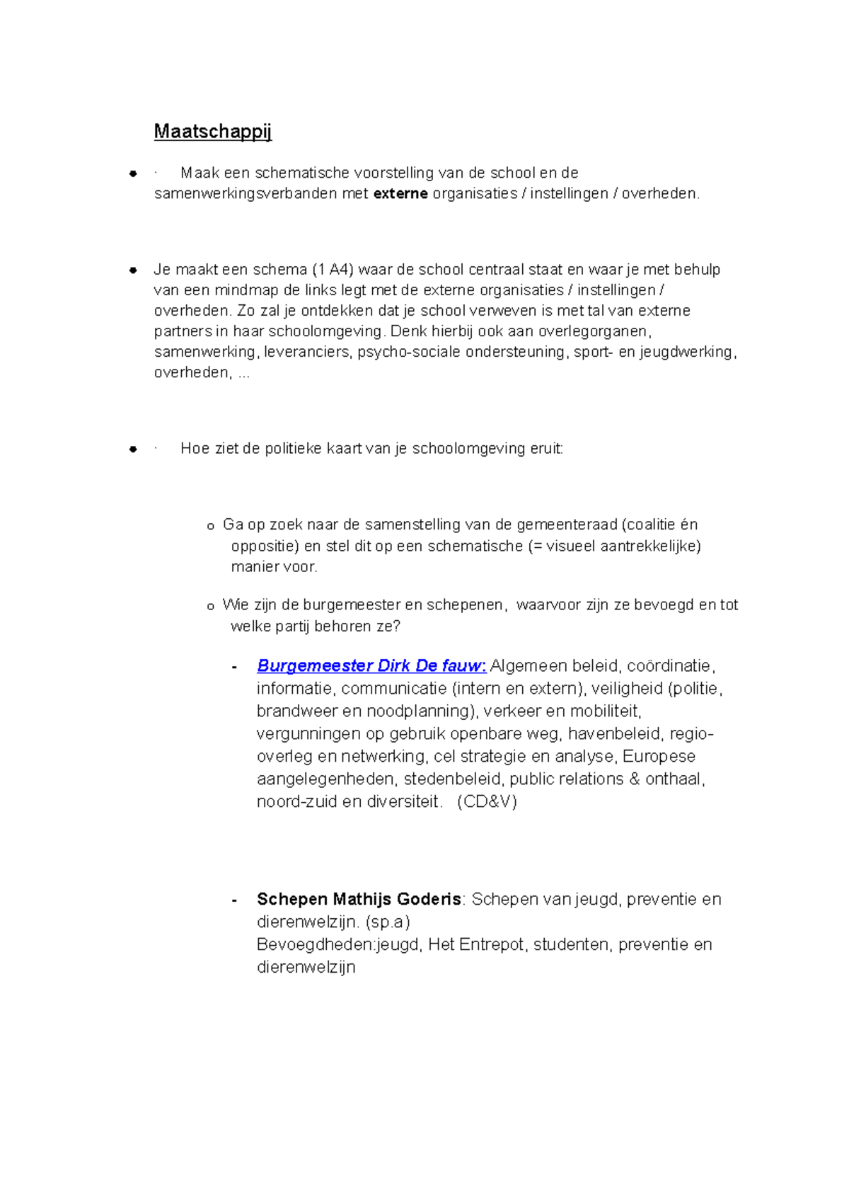 Maatschappij - mens en ruimte - Maatschappij · Maak een schematische voorstelling van de school ...