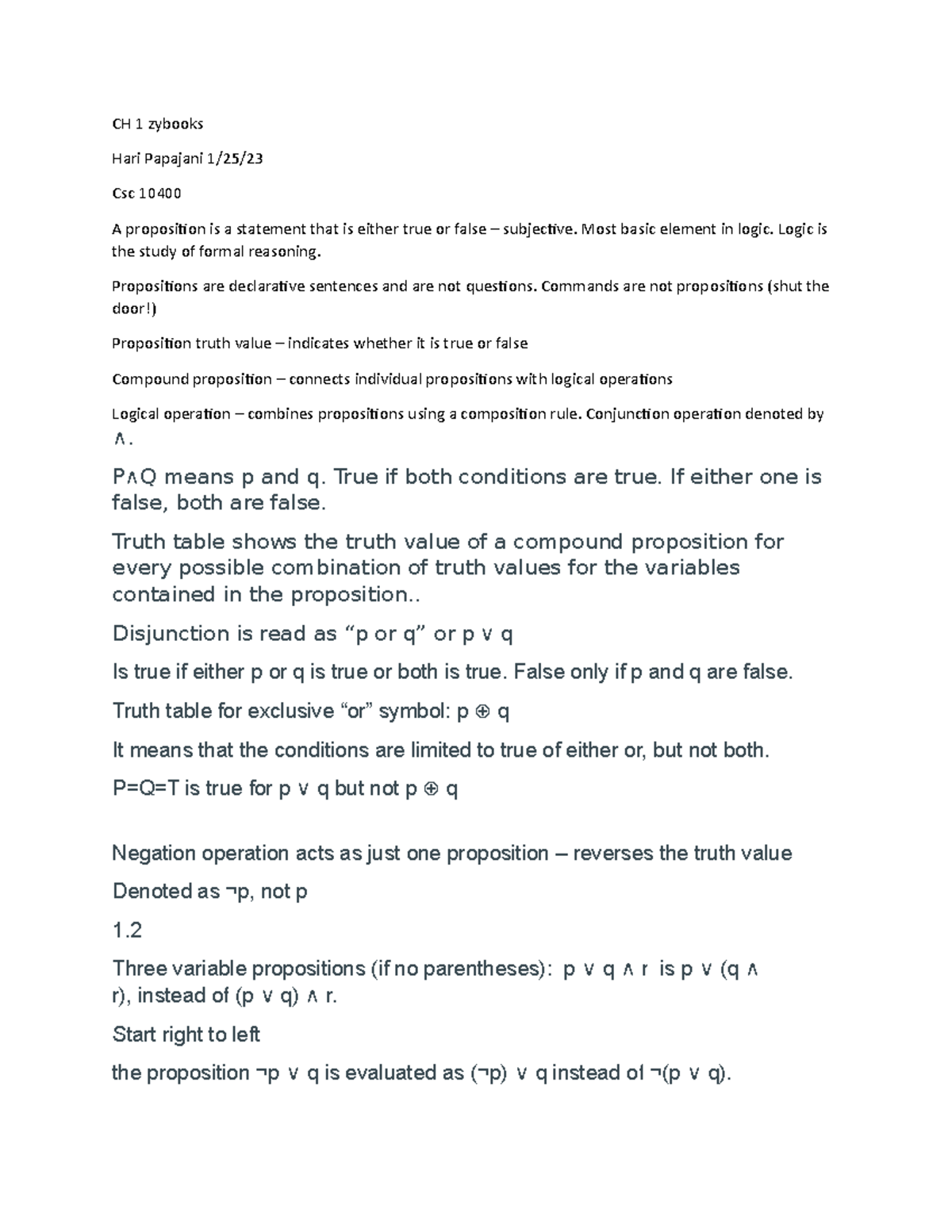 Chapter 1 - Logic - CH 1 zybooks Hari Papajani 1/25/ Csc 10400 A ...