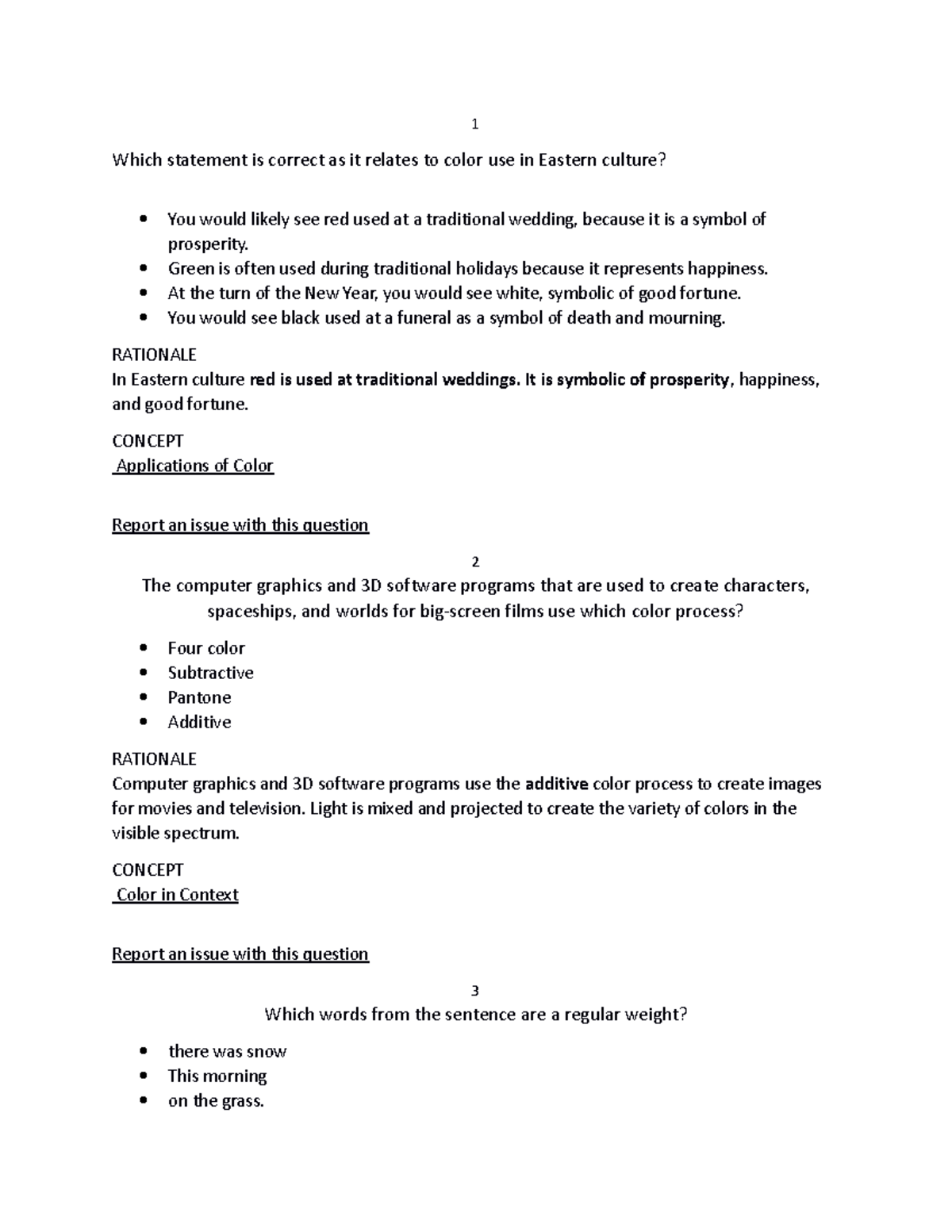 Sophia Visual Communications Milestone 2 - 1 Which statement is correct ...