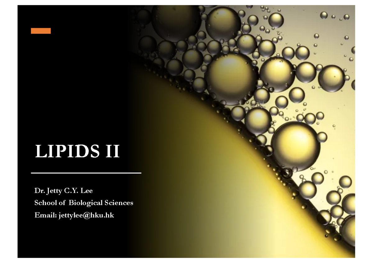 6Food Chem 2021Lipid 2 - lecture notes - LIPIDS II Dr. Jetty C. Lee ...