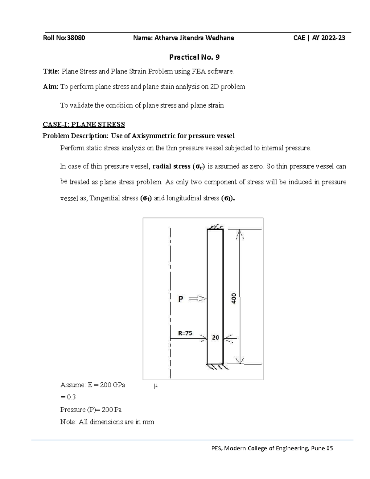 CAE Prac 9-10p - Practical No. 9 Title: Plane Stress and Plane Strain ...