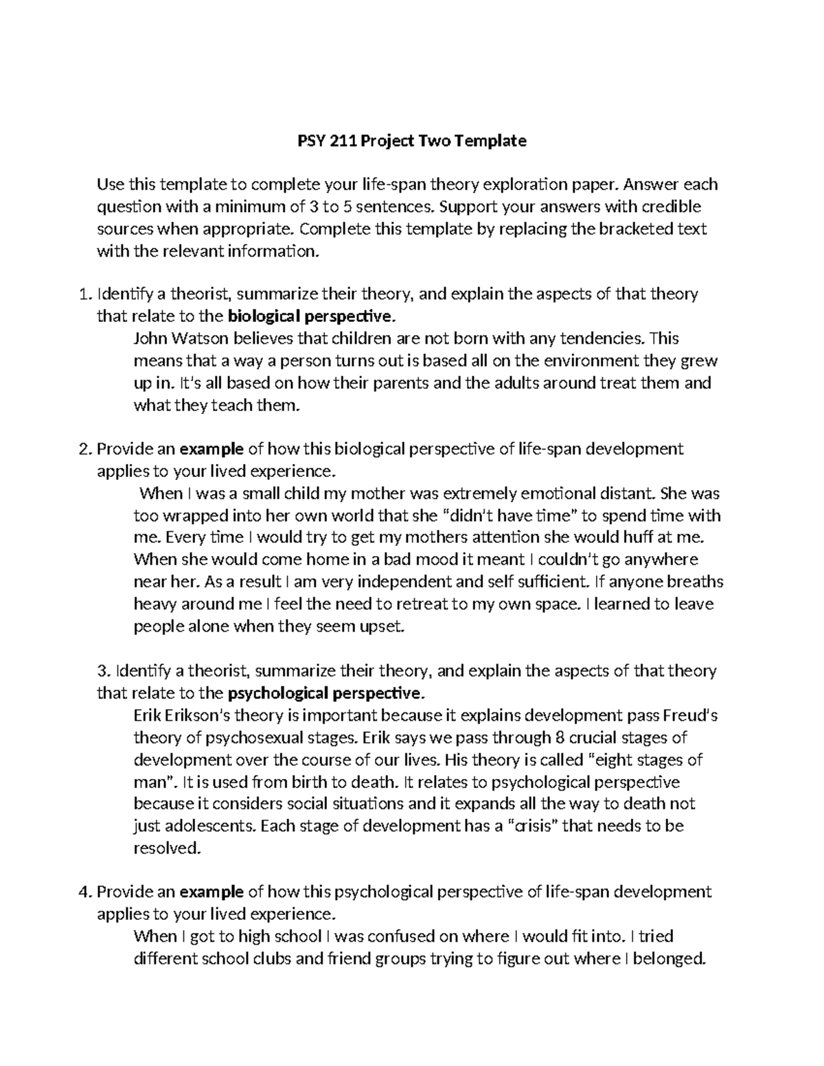 Lifespan project 2 - PSY 211 Project Two Template Use this template to complete your life-span ...