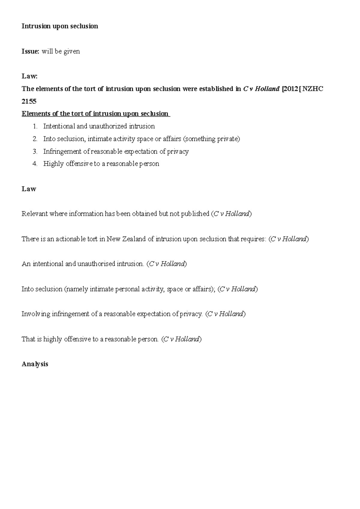 LAW122 Intrusion upon seclusion - Intrusion upon seclusion Issue: will ...