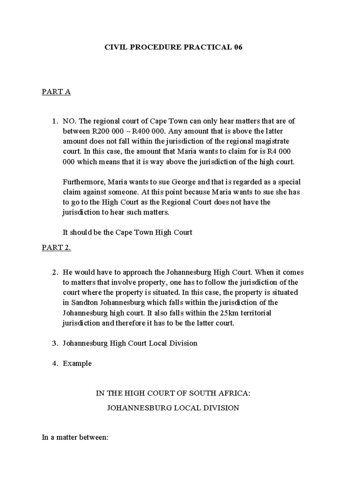 Practical 6 2024 - CIVIL PROCEDURE PRACTICAL 06 PART A NO. The regional court of Cape Town can ...