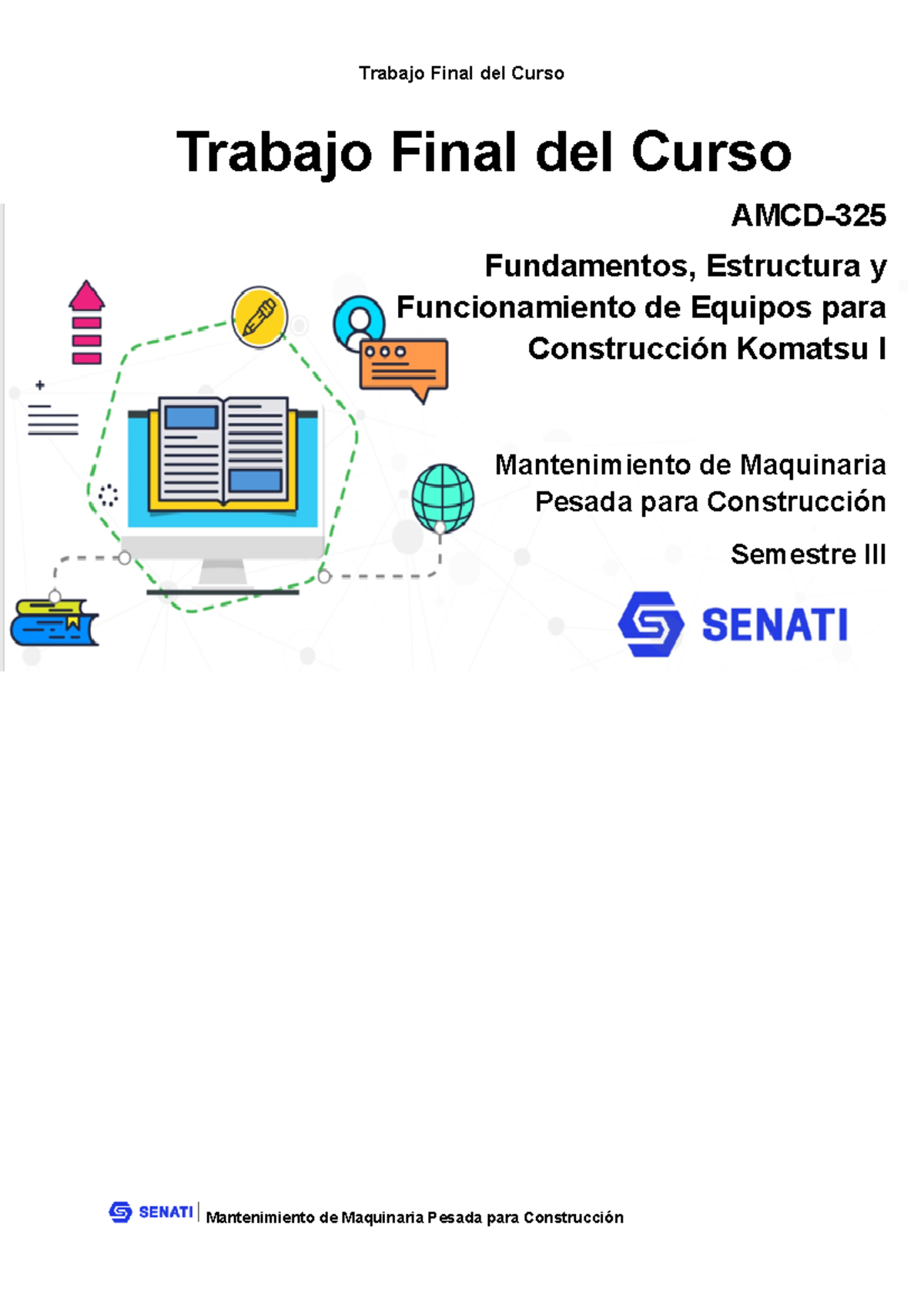 Trabajo Final del Curso - Trabajo Final del Curso AMCD- Fundamentos ... Trabajo Final del Curso - Trabajo Final del Curso AMCD- Fundamentos ...