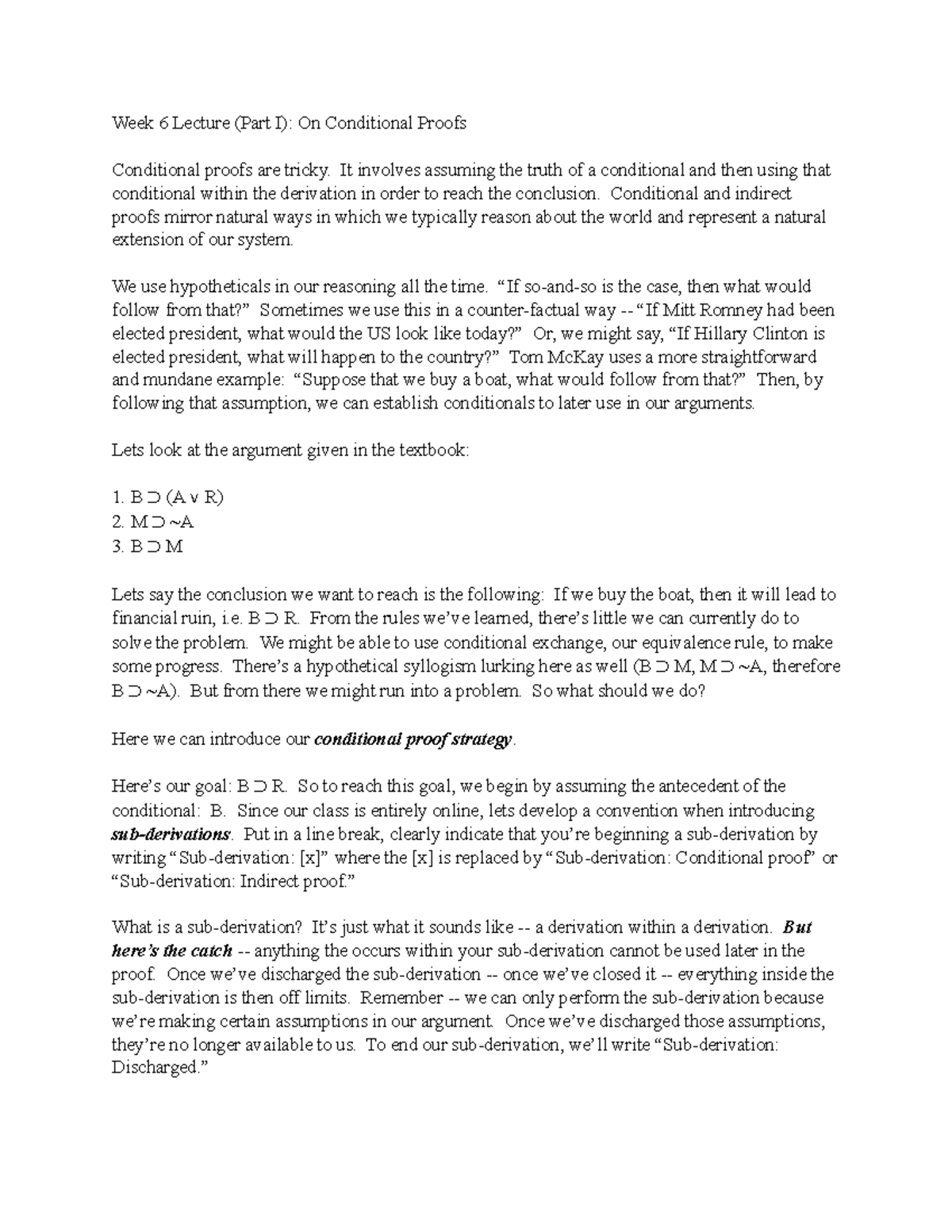 Phi. 251 - Written Lecture Week 6 - Week 6 Lecture (Part I): On Conditional Proofs Conditional ...