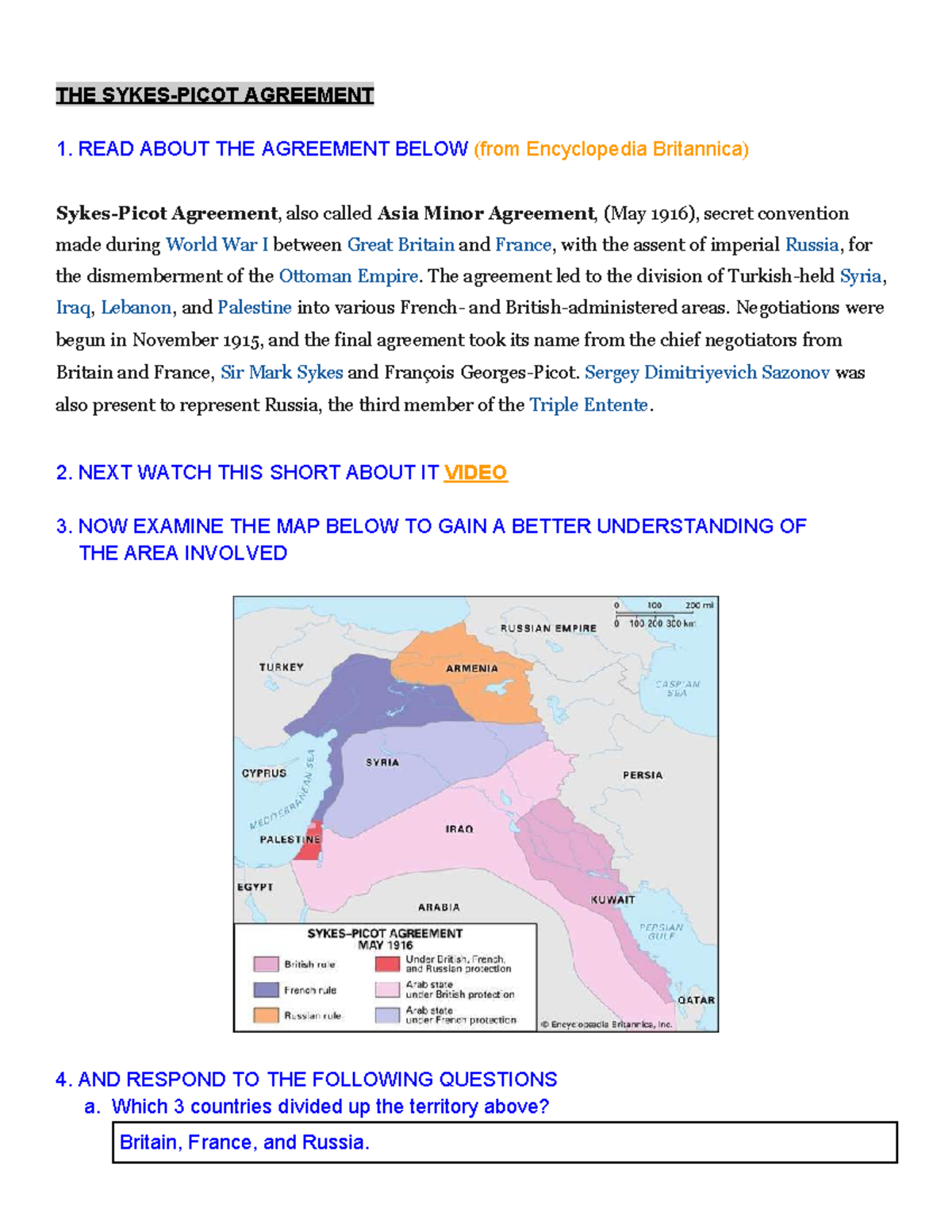 Consequences OF World WAR I - THE SYKES-PICOT AGREEMENT 1. READ ABOUT ...