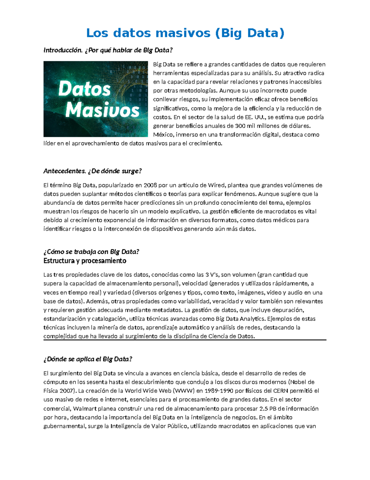 Big data - Los datos masivos (Big Data) Introducción. ¿Por qué hablar de Big Data? Big Data se ...