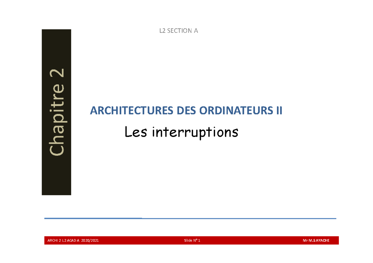 2- ARCHI II CHAP 2 2021 - ARCHITECTURES DES ORDINATEURS II L2 SECTION A Chapitre 2 Les ...