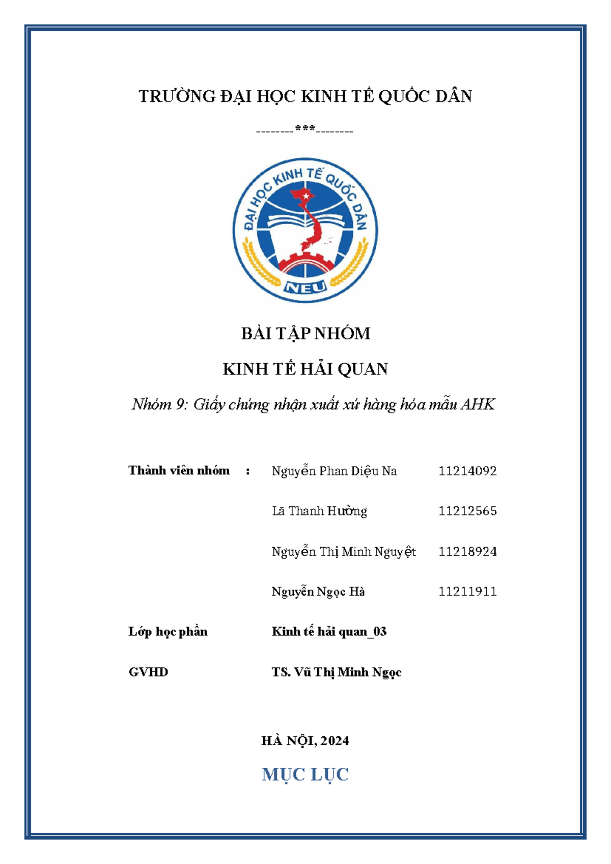 C/O FORM AHK-KTHQ - TRƯỜNG ĐẠI HỌC KINH TẾ QUỐC DÂN -***- BÀI TẬP NHÓM ...