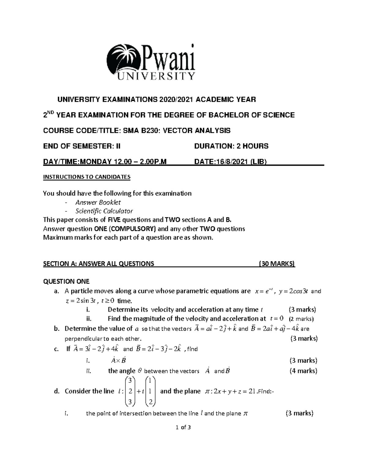 SMA B230- Vectors Analysis-420 - 1 of 3 UNIVERSITY EXAMINATIONS 2020/2021 ACADEMIC YEAR 2 ND ...