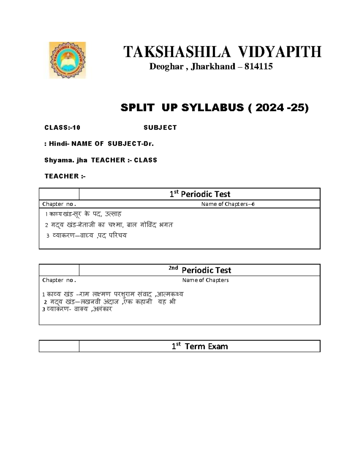 Class 10 hindi splitup syllabus us - TAKSHASHILA VIDYAPITH Deoghar , Jharkhand – 814115 SPLIT UP ...