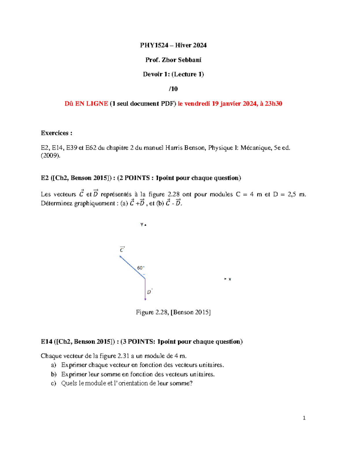 Devoir 1 - merci - 1 PHY1524 – Hiver 2024 Prof. Zhor Sebbani Devoir 1 ...