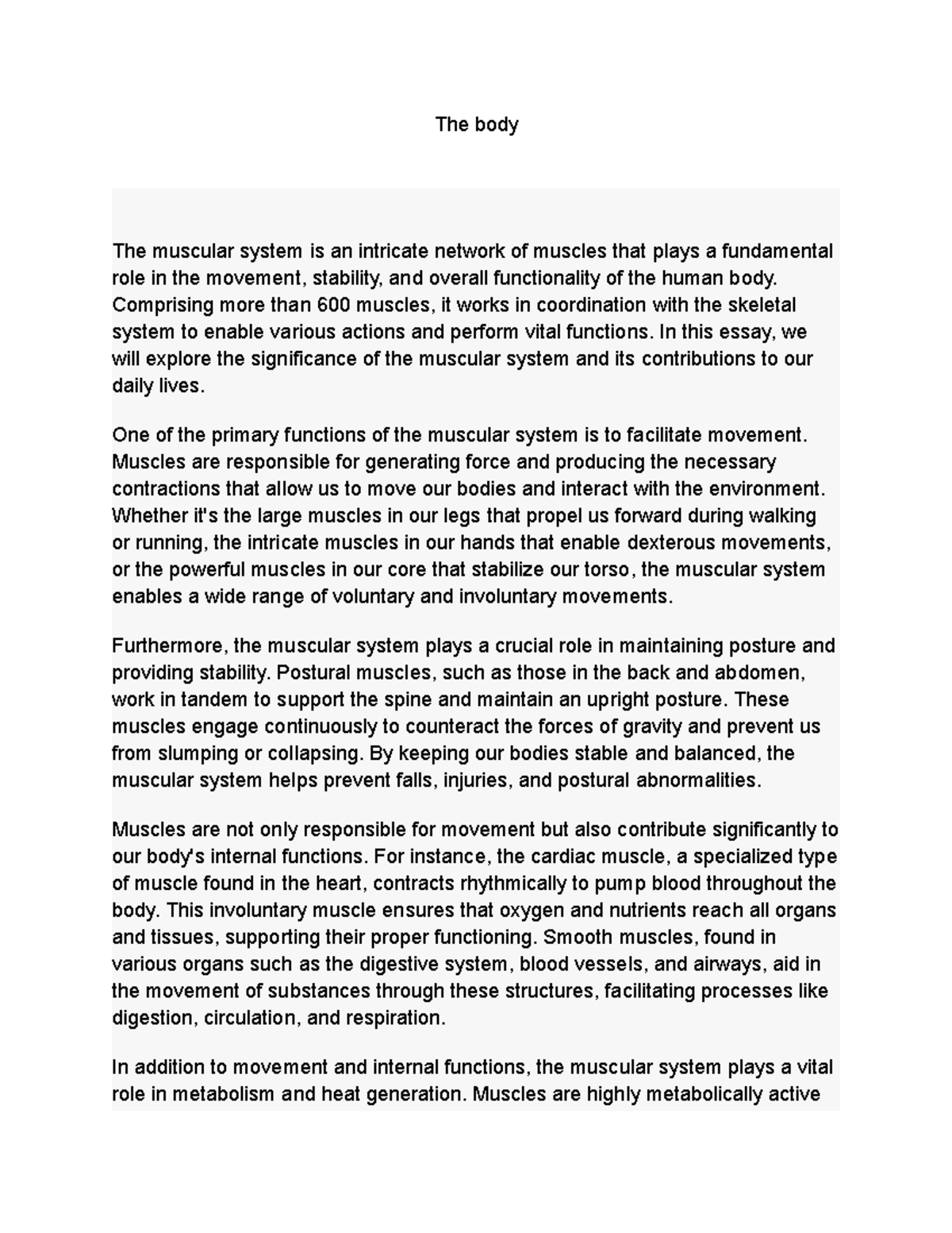 Bones med - The body The muscular system is an intricate network of ...