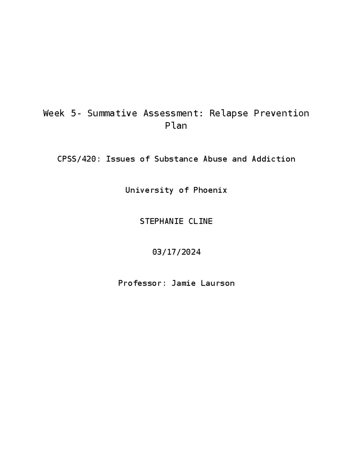 The Relapse Prevention Plan Worksheet - Week 5- Summative Assessment ...